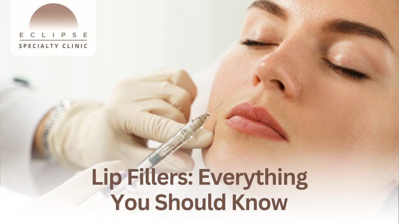 Lip Fillers: Everything You Should Know | Eclipse